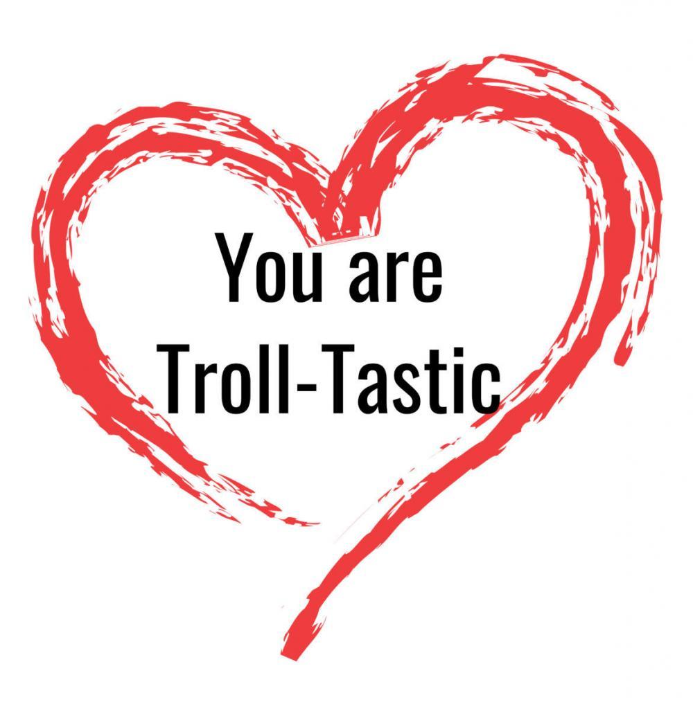 Troll- Tastic Valentine - The Keeper of the Cheerios