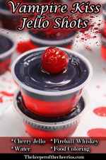 Vampire Kiss Jello Shot - The Keeper of the Cheerios