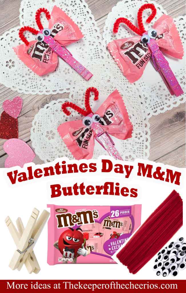 Valentines Day M&M Butterflies - The Keeper of the Cheerios