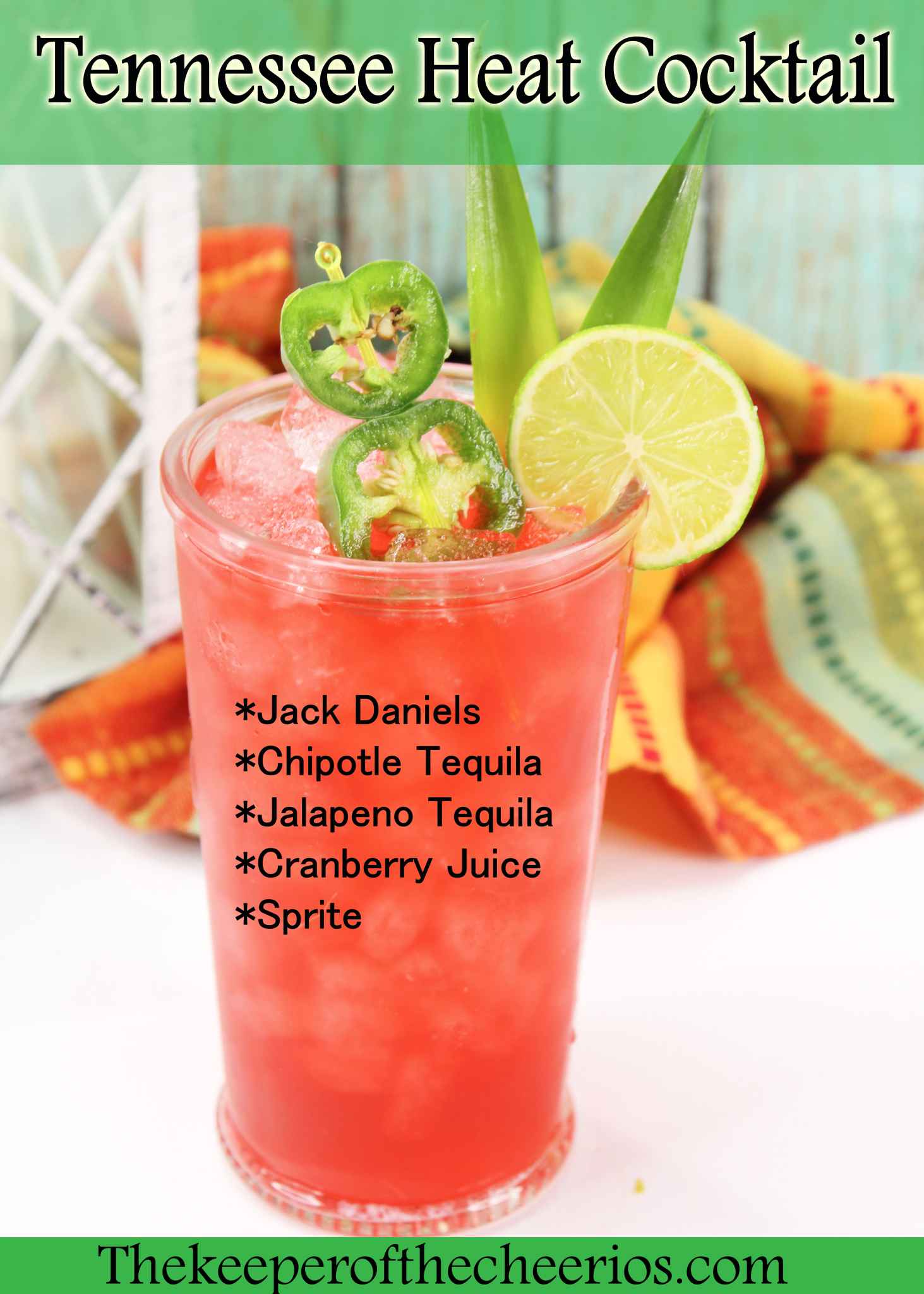 Tennessee Heat Cocktail - The Keeper of the Cheerios